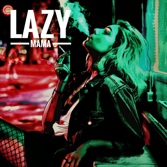 Lazy Mama tickets, events, and tour dates